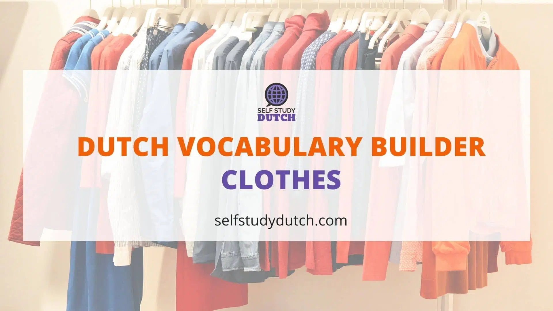 DUTCH VOCAB BUILDER - Clothes - Self Study Dutch