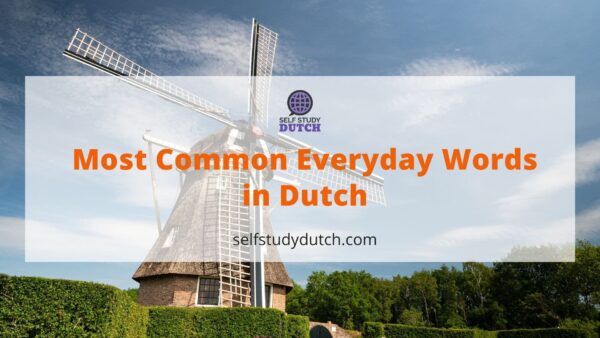 VOCABULARY Archives - Self Study Dutch